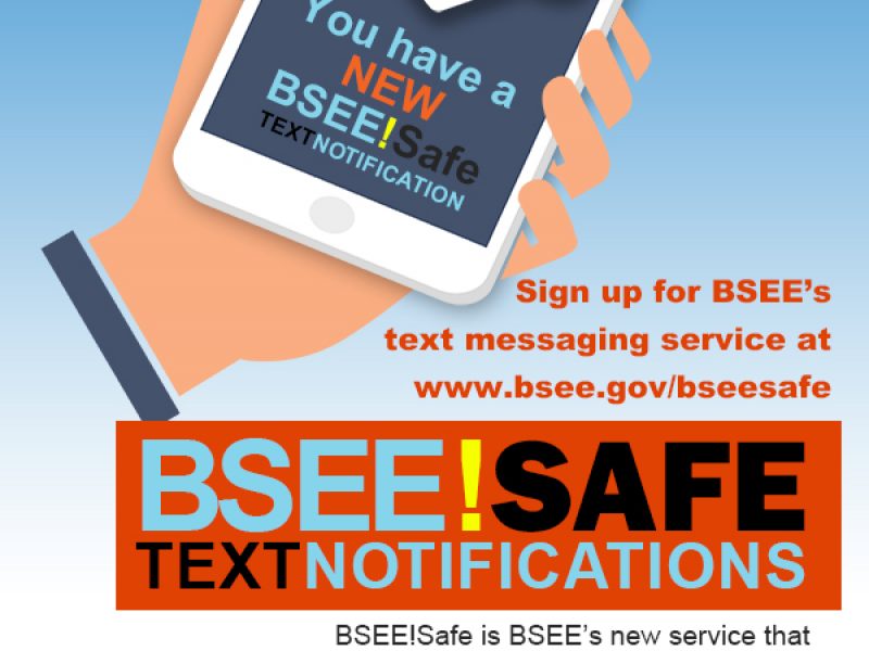 Bureau of Safety and Environmental Enforcement | Promoting Safety ...